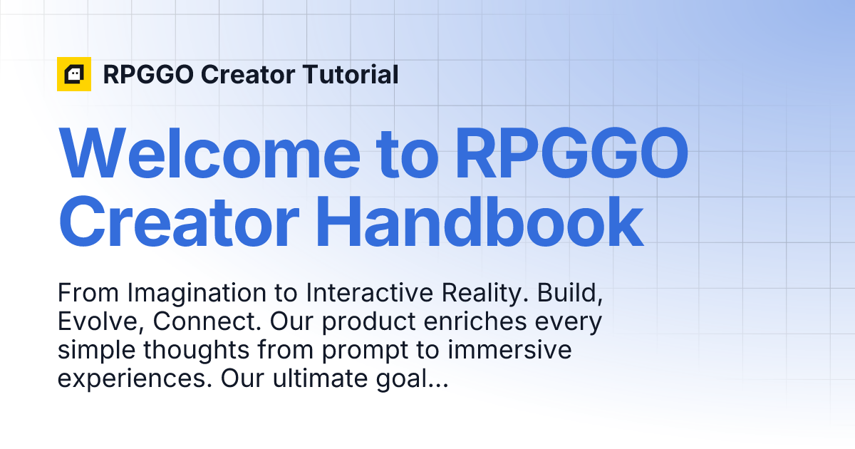 Welcome to RPGGO Creator Handbook | RPGGO Creator Tutorial